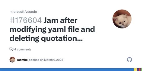 Jam After Modifying Yaml File And Deleting Quotation Marks · Issue 176604 · Microsoft Vscode
