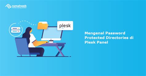 Mengenal Password Protected Directories Di Plesk Panel