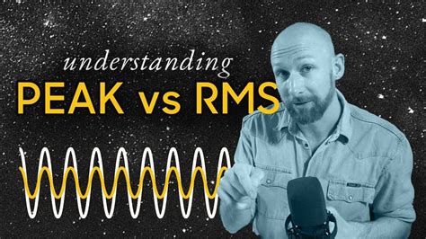 Peak Vs RMS Volume Why Should You Care Rms Understanding Development