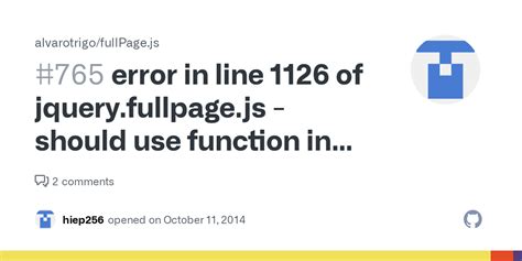 Error In Line 1126 Of Jqueryfullpagejs Should Use Function In Alert