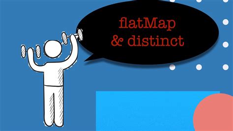 28 Exercise Using Flatmap And Distinct Operators Reactive Programming