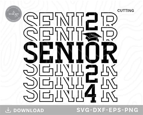 2024 Svg Class Of 2024 Svg 2024 Senior Svg Senior Shirt Svg High School