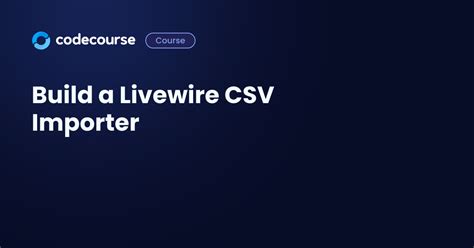 The Ui To Map Columns Build A Livewire Csv Importer
