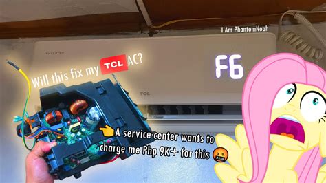 Diy Repairing My Air Conditioner Because They Voided My Warranty Tcl