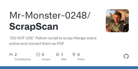 Github Mr Monster 0248scrapscan Do Not Use Python Script To Scrap Manga Scans Online And