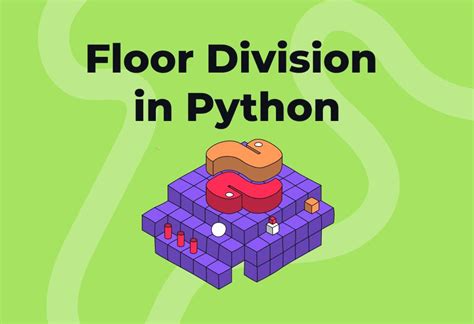 Floor Division In Python