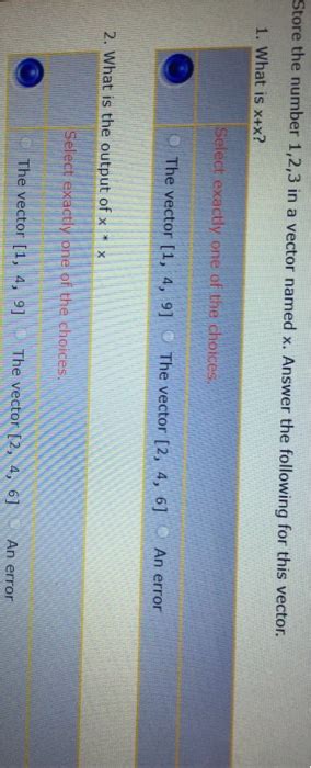 solved store the number 1 2 3 in a vector named x answer