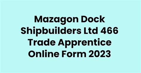 Mazagon Dock Shipbuilders Ltd 466 Trade Apprentice Online Form 2023