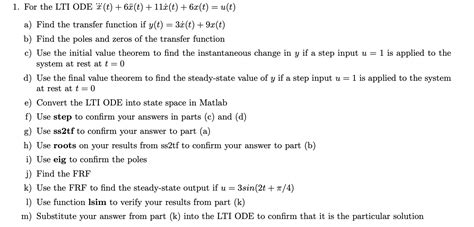 For The LTI ODE Dddot X T Ddot X T Chegg Com