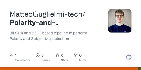 github matteoguglielmi tech polarity and subjectivity detection bilstm and bert based