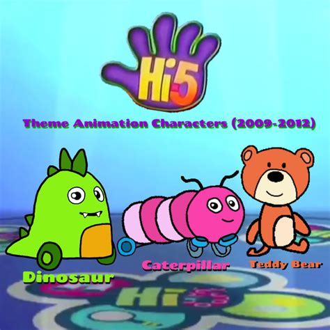 Hi 5 Theme Animation Characters 2009 2012 By Fellipewillam2008 On
