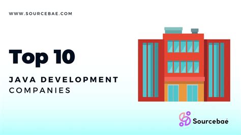 Top 10 Java Development Companies Sourcebae