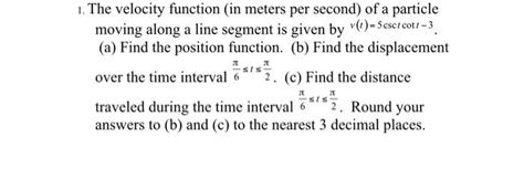 Solved 1 The Velocity Function In Meters Per Second Of A