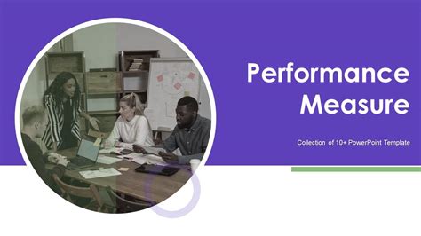 Performance Measure Powerpoint PPT Template Bundles Presentation Graphics Presentation