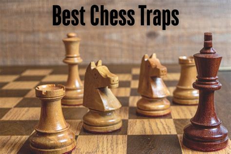 Top 12 Best Chess Traps To Use Against Opponent