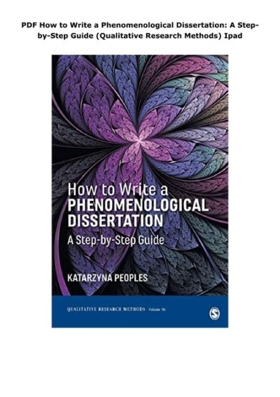 Pdf How To Write A Phenomenological Dissertation A Step By Step Guide Qualitative Research