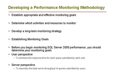 Monitoring SQL Server Performance Objectives Monitoring Resource