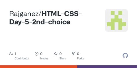 GitHub Rajganez HTML CSS Day Nd Choice