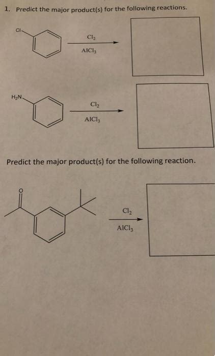 Solved 1 Predict The Major Product S For The Following