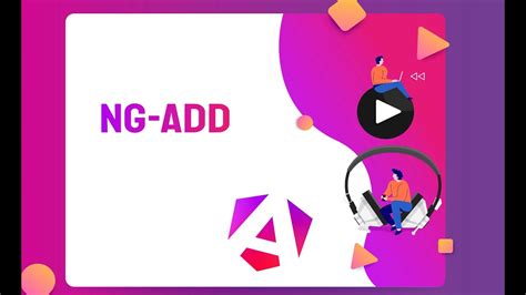 🅰️ 🚀 Ng Add 🤩 Youtube