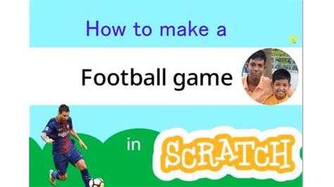 how to make a football game in scratch tutorial ⚽ scratch episode 1 scratch for beginners