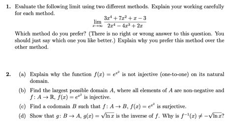 Solved Evaluate The Following Limit Using Two Different Chegg Com