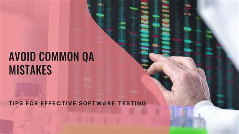 common mistakes to avoid as a qa engineer