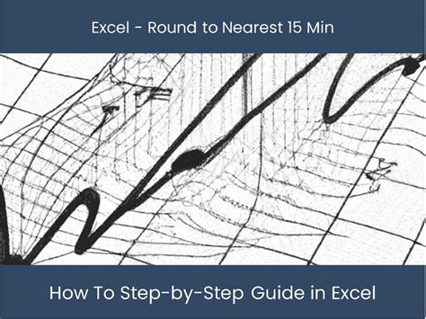 Round To The Nearest Quarter Hour In Excel Step By Step Guide