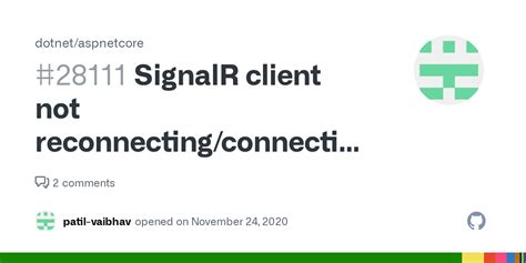SignalR Client Not Reconnecting Connecting Properly When Network Change Occurs Issue