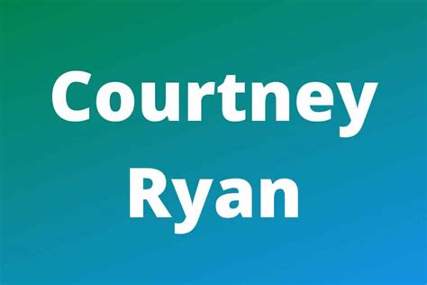 Courtney Ryan Net Worth Husband Age And Controversy Work With Joshua