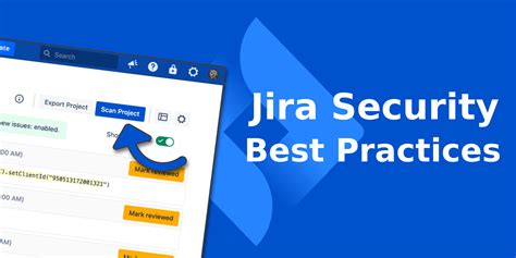 Protecting Your Jira Environment A Guide To Jira Security Best Practices