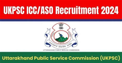 Ukpsc Icc Aso Recruitment 2024 Notice Out Apply Online
