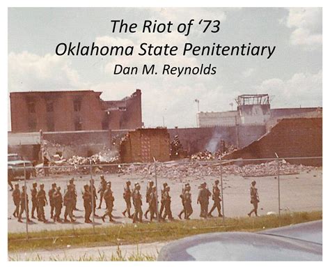 The Riot Of 73 Oklahoma State Penitentiary By Dan M Reynolds Goodreads