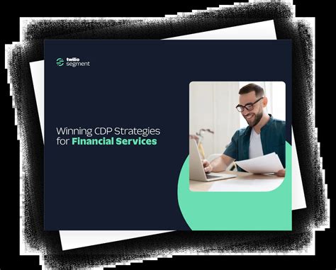 Winning Cdp Strategies For Financial Services Twilio Segment