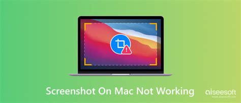 Why Screenshot On Mac Not Working And Learn 5 Ways To Fix It