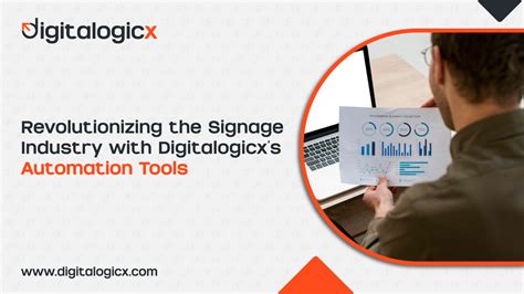 Revolutionizing The Signage Industry With Digitalogicxs Automation Tools