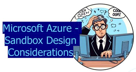 Microsoft Azure Sandbox Design Considerations Luke Geek Nz