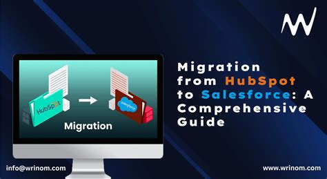 Migration From Hubspot To Salesforce A Comprehensive Guide