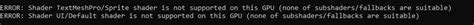 shader is not supported on this gpu none of subshaders fallbacks are suitable unity engine