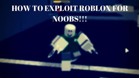 HOW TO HACK EXPLOIT ROBLOX FOR NOOBS YouTube