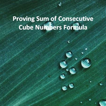 Unravel The Secrets Of Consecutive Cubes Sum Formula