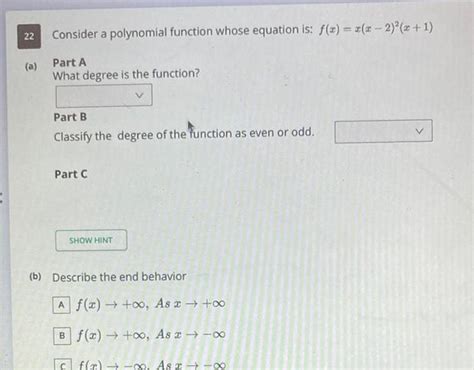 [answered] consider a polynomial function whose equation is f x x x 2 x