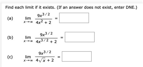 Solved Find Each Limit If It Exists If An Answer Does Not
