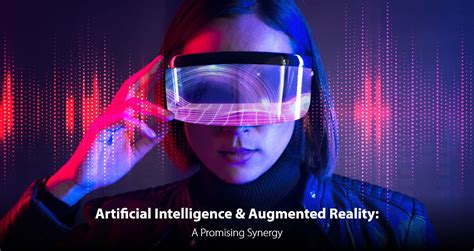 Gophygital Blogs Artificial Intelligence And Augmented Reality A Promising Synergy