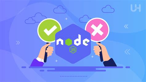 Pros And Cons Of Nodejs In Web Development Ultahost Blog