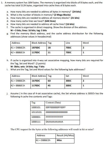 Solved 1 A Memory System Has 16m Bytes The Memory Is