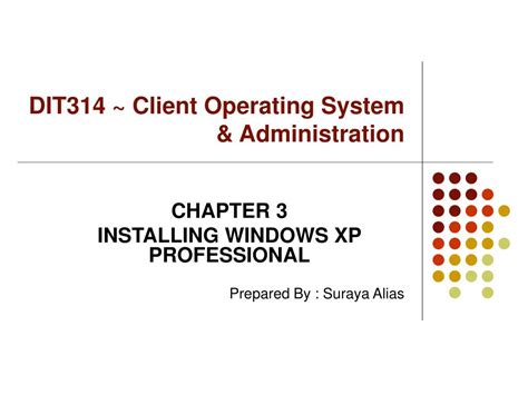 Ppt Dit314 ~ Client Operating System And Administration Powerpoint