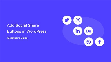 How To Add Social Share Buttons In Wordpress Beginners Guide