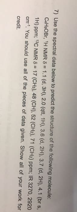 solved 7 use the spectral data below to predict the