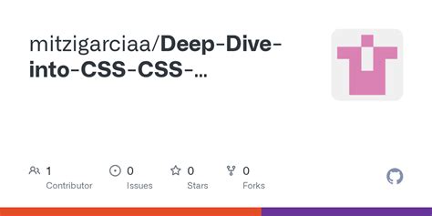 Github Mitzigarciaadeep Dive Into Css Css Frameworks